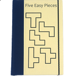 Puzzle Booklet - Five Easy Pieces | Packing Puzzles | Puzzle Master Inc